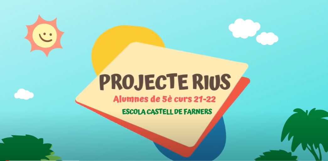 Projecte Rius - Escola Castell de Farners